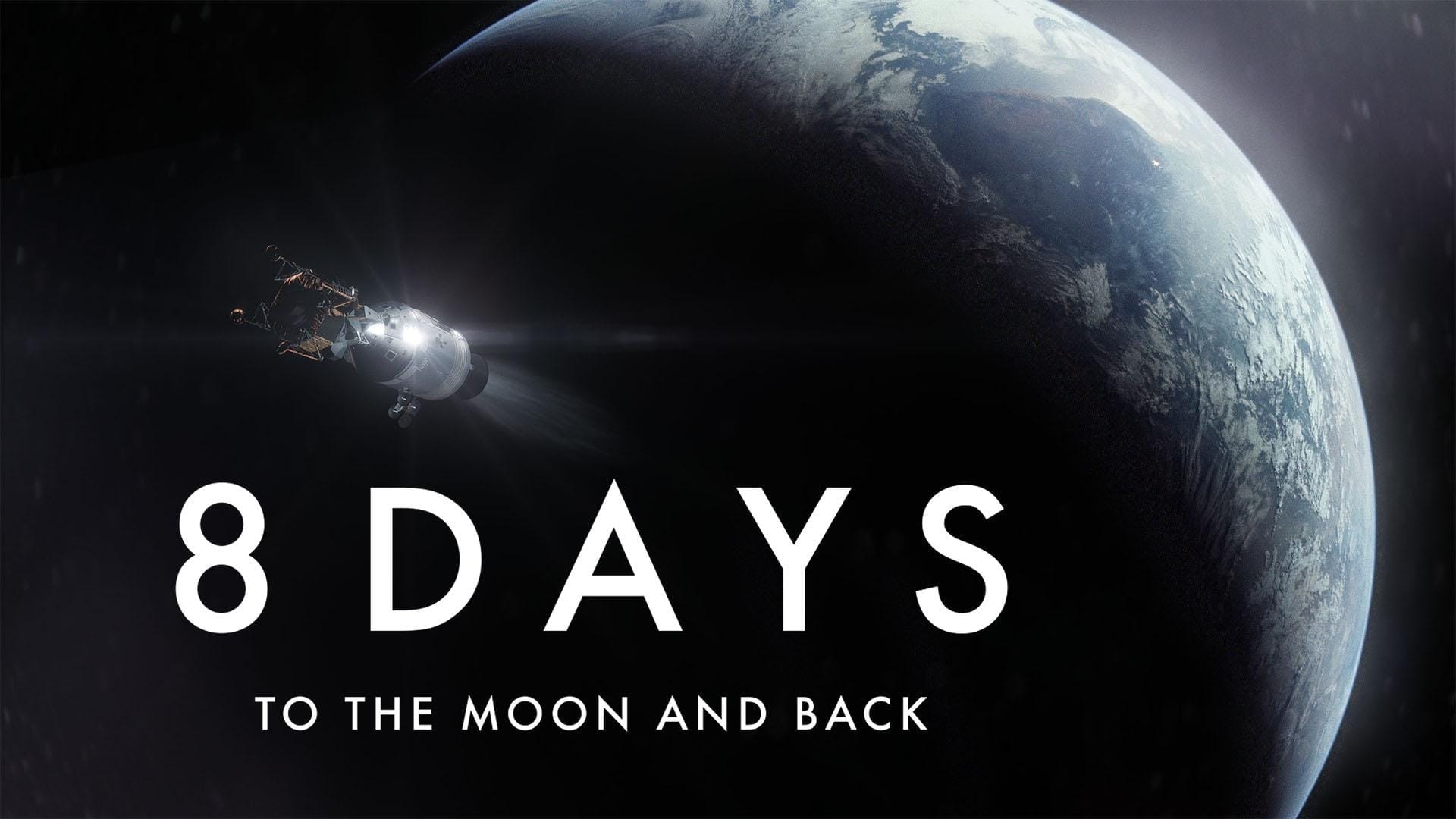 8 Days: To the Moon and Back | Cascade PBS