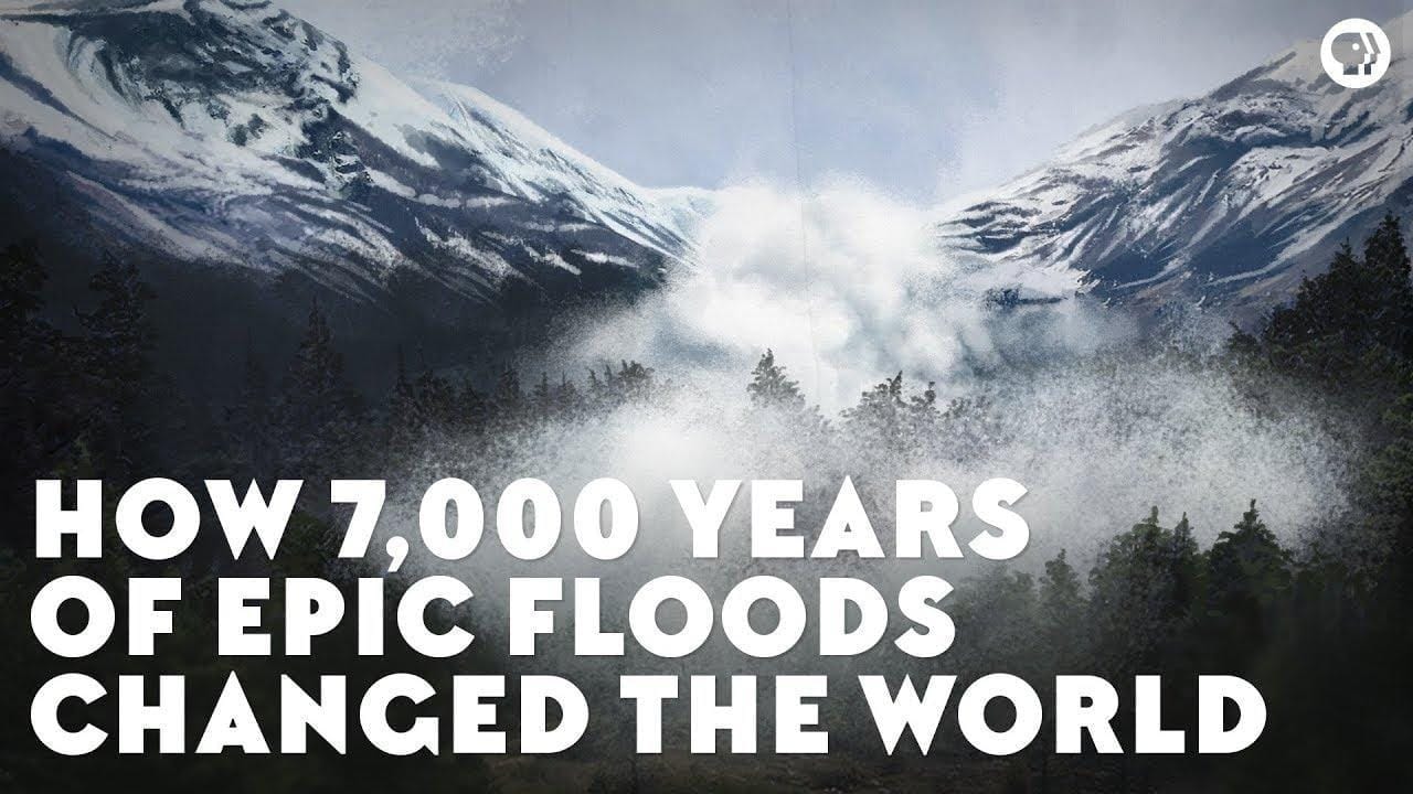 How 7,000 Years of Epic Floods Changed the World | Cascade PBS