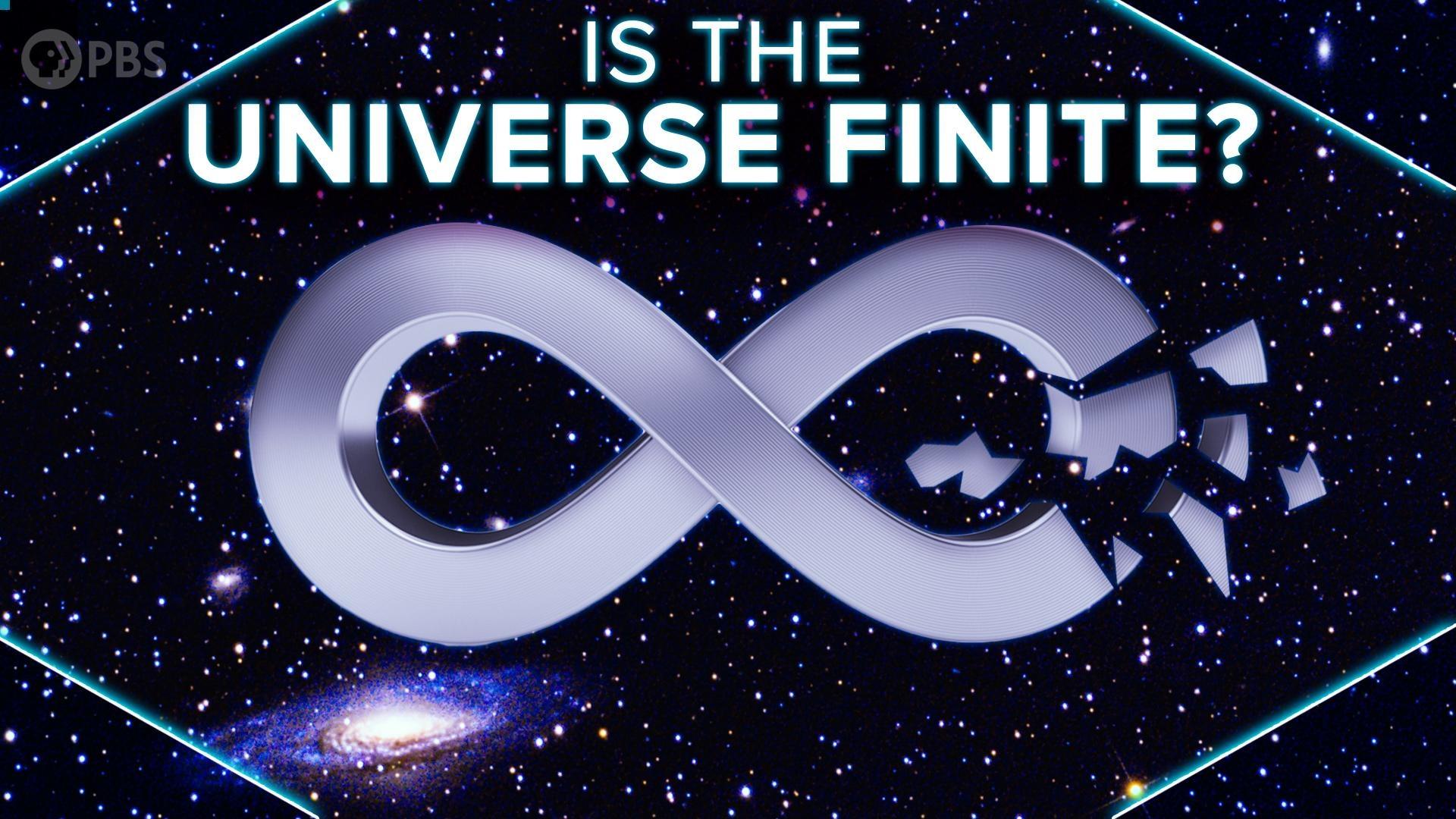 Is The Universe Finite? | Cascade PBS