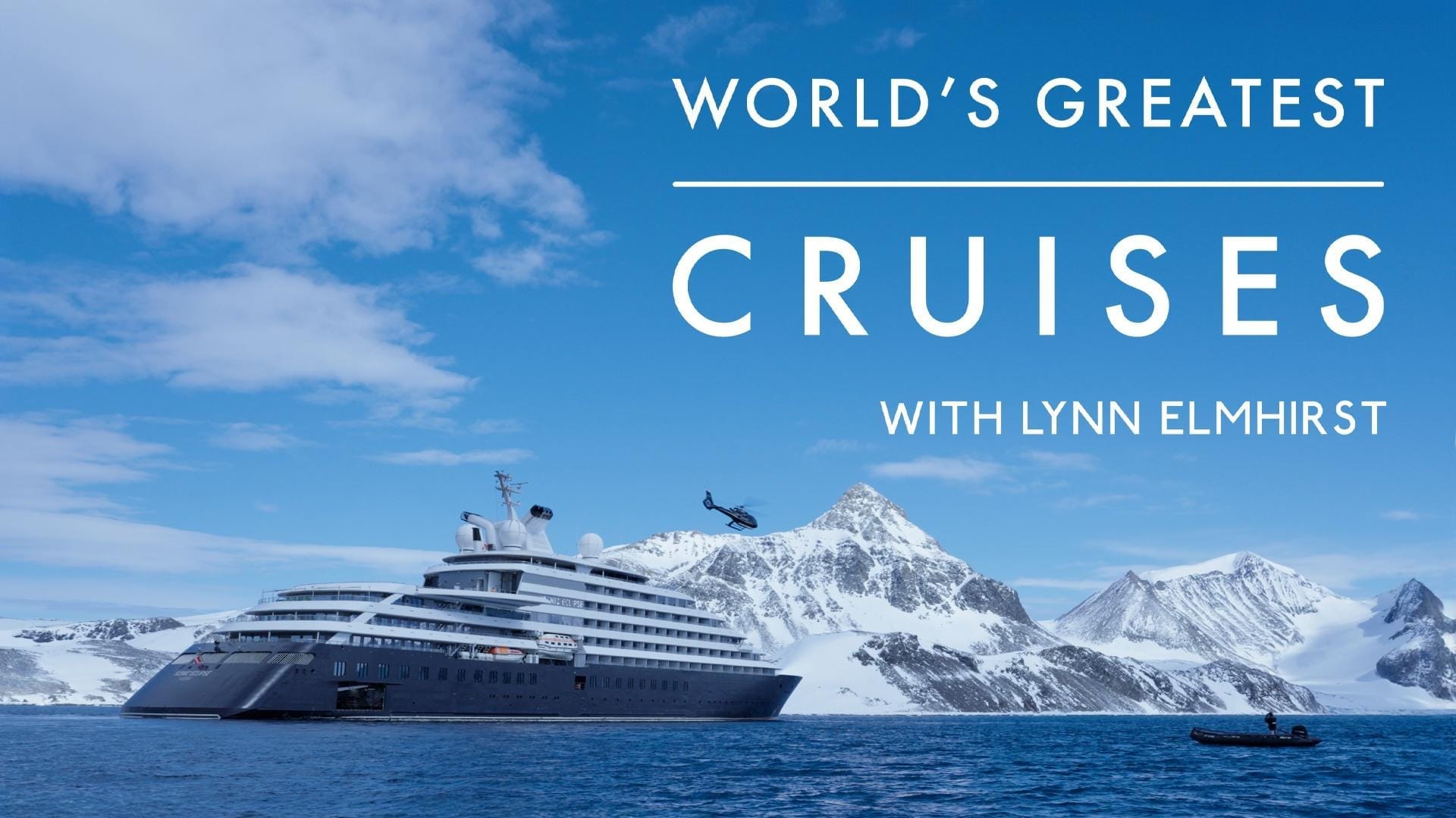 World's Greatest Cruises | Cascade PBS
