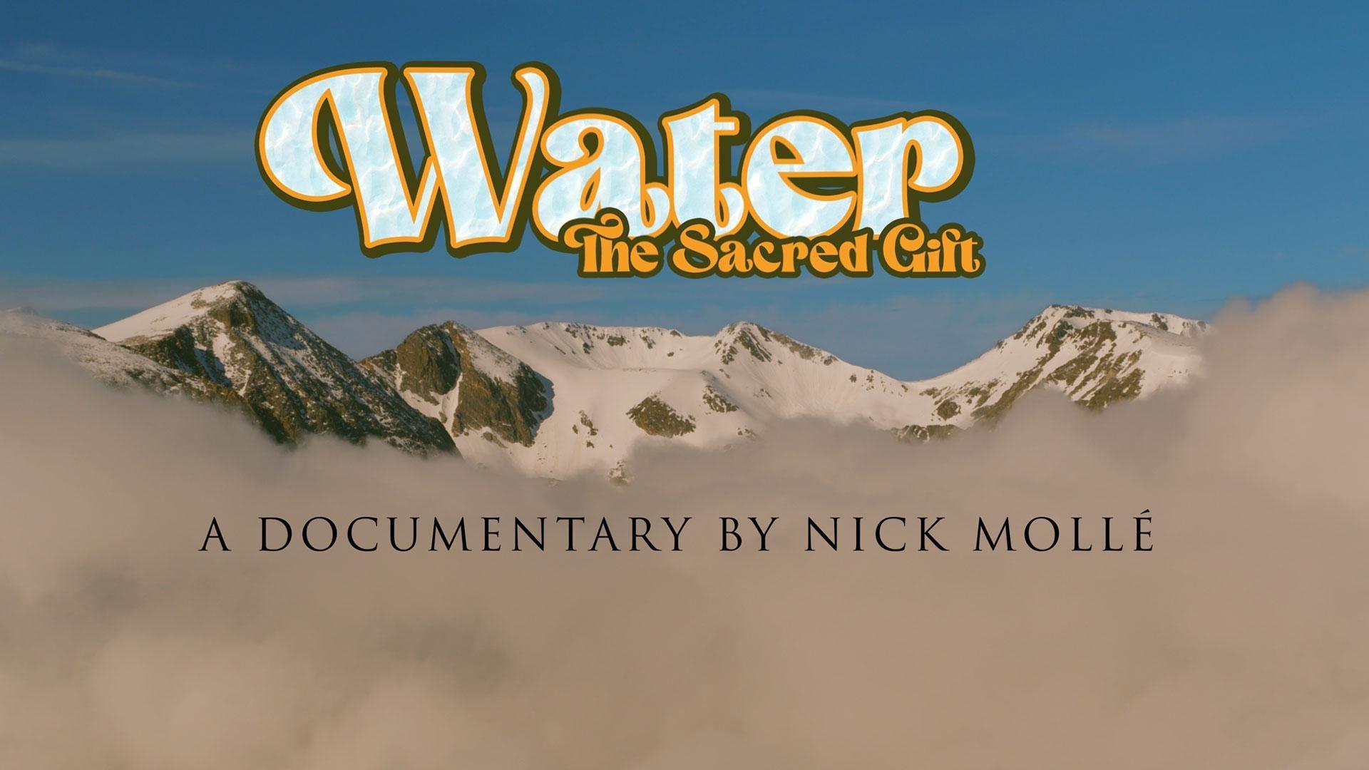 Water: The Sacred Gift | Cascade PBS