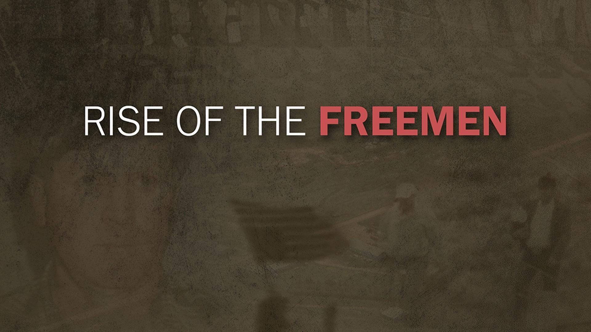 Rise of the Freemen | Cascade PBS