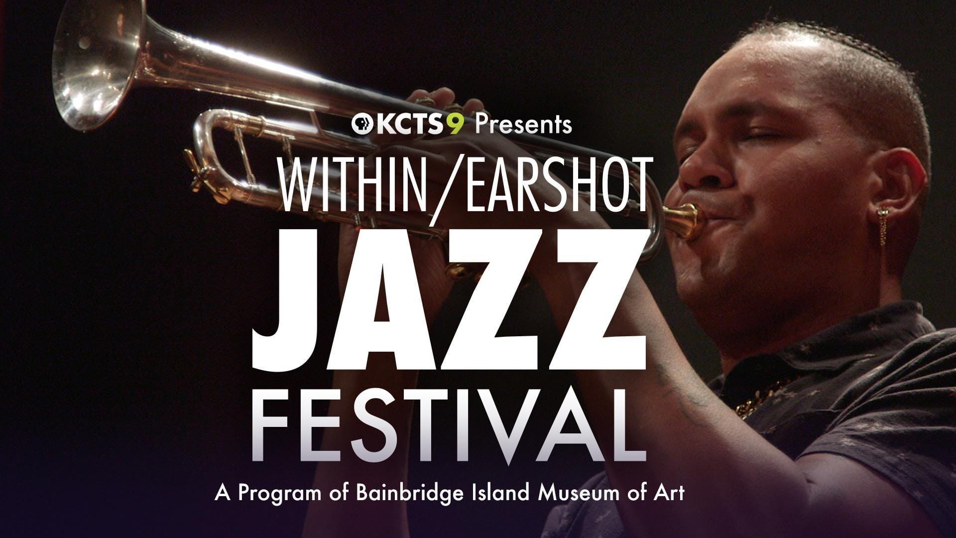 Within/Earshot Jazz Festival | Cascade PBS