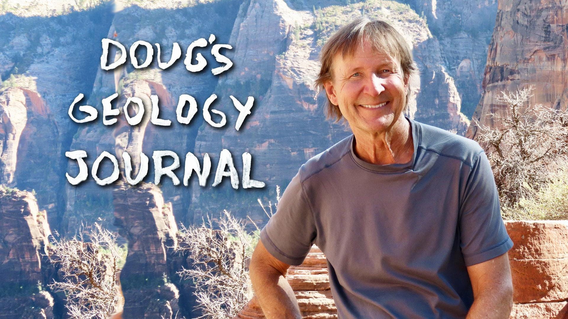 Doug's Geology Journal | Cascade PBS