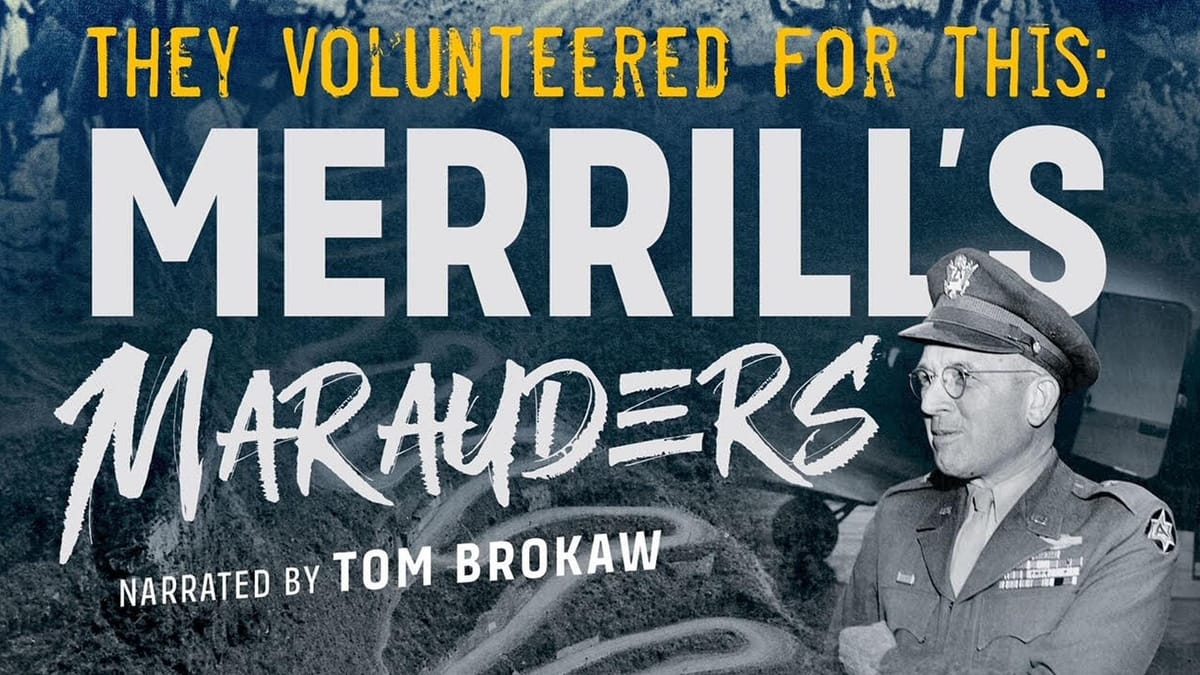 They Volunteered For This: Merrill's Marauders | Cascade PBS