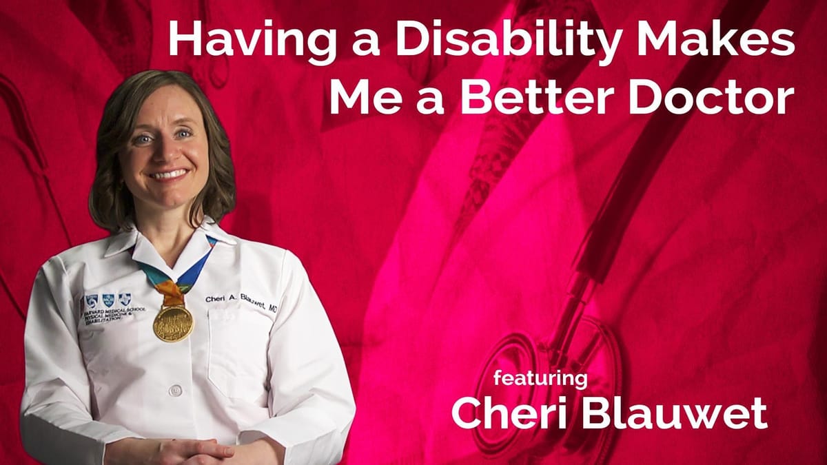 Cheri Blauwet: Having a Disability Makes Me a Better Doctor | Cascade PBS
