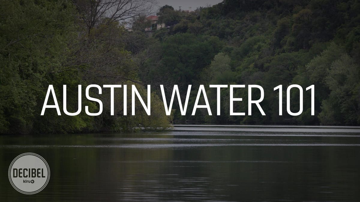 Austin Water 101 | Cascade PBS